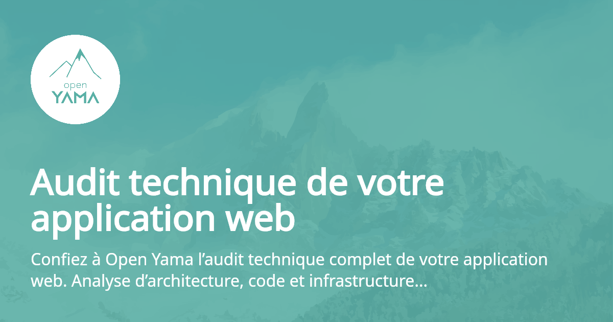 Audit technique de votre application web | Open Yama